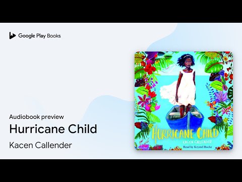 Hurricane Child: A Thoughtful Review for Curious Families – Modulo